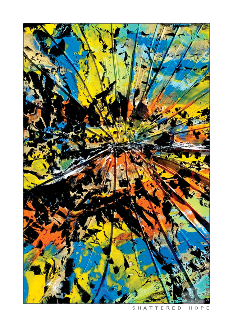 SHATTERED HOPE - 5x7 Art Print10 – @sheriHOPEart